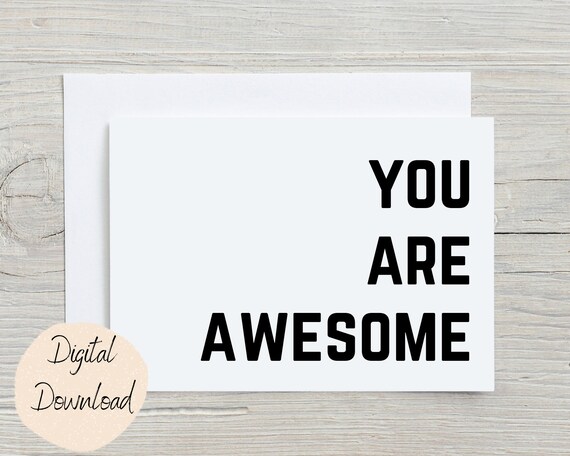 Printable Card You Are Awesome Card Encouragement Card - Etsy