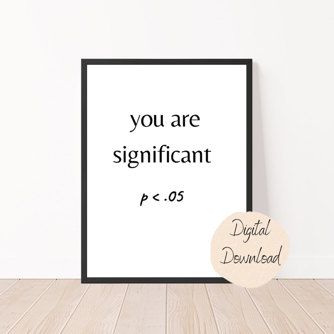 You Are Significant | Statistics Stats Math Funny Print Poster ...
