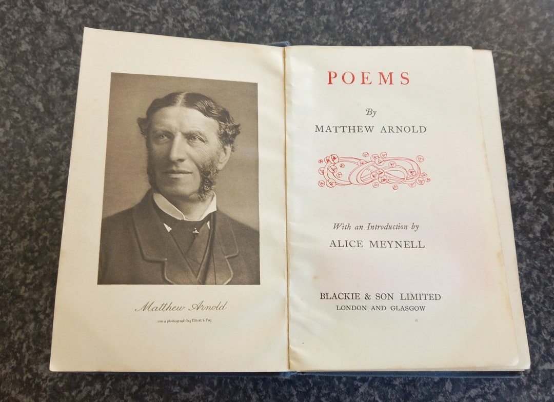 Poems by Matthew Arnold. Introduction by Alice Meynell 1905 Edition ( U ...