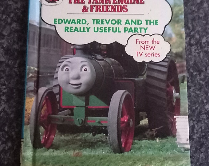 Thomas the Tank Engine. Edward Trevor and the Really Useful Party PBM ...