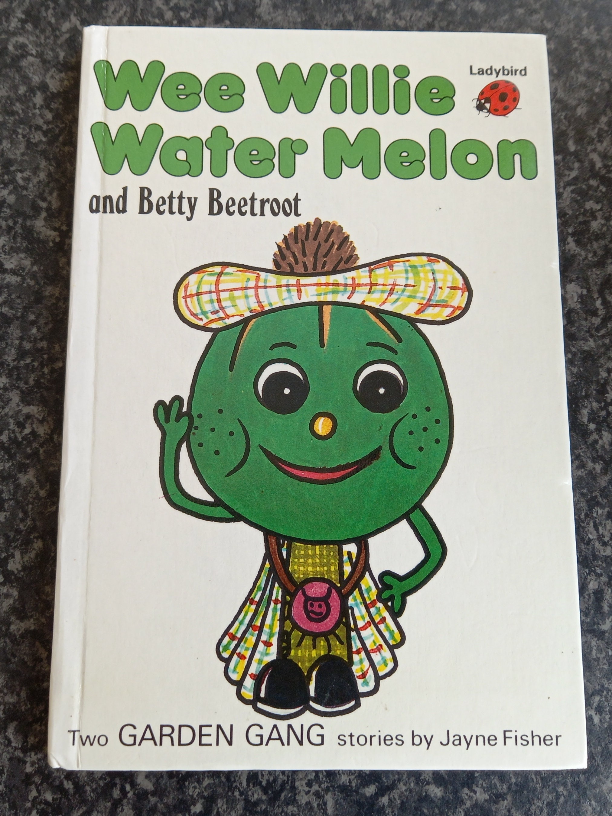 Ladybird Book. Garden Gang, Wee Willie Water Melon and Betty Beetroot ...