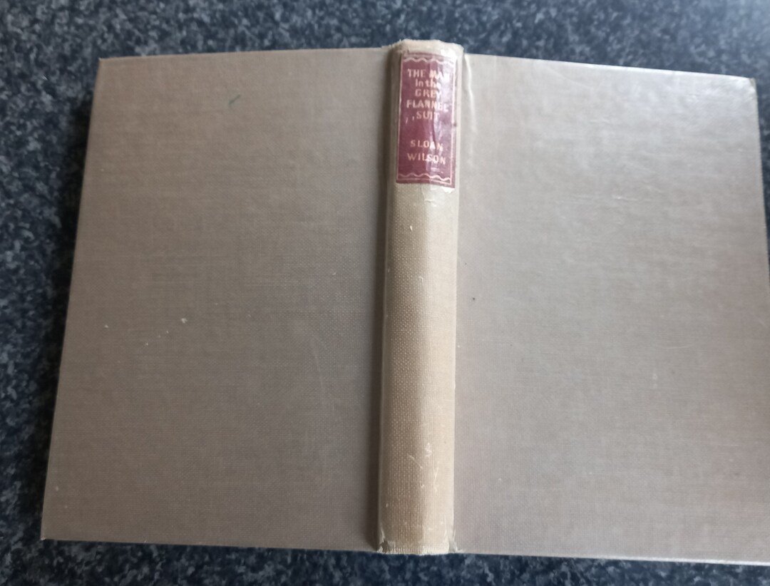 The Man in the Grey Flannel Suit by Sloan Wilson the Reprint Society ...