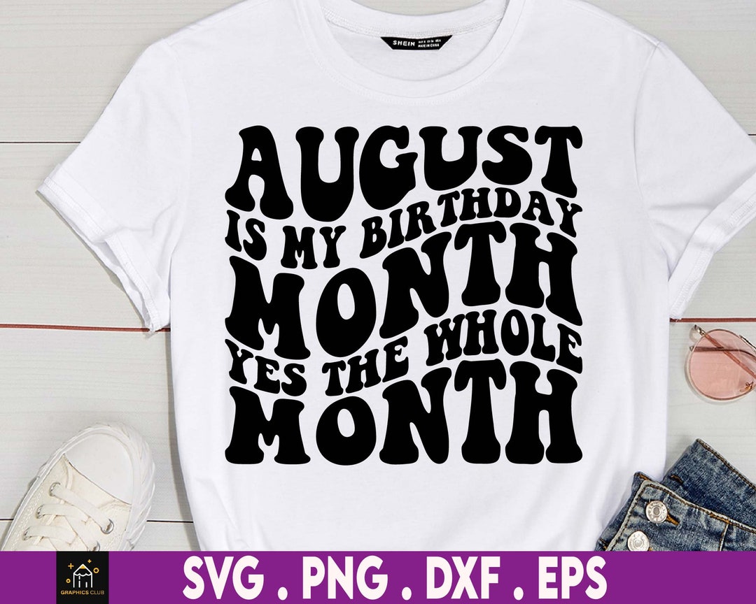 August Birthday SVG, Birthday Svg, Birthday Girl Svg, Birthday Queen ...