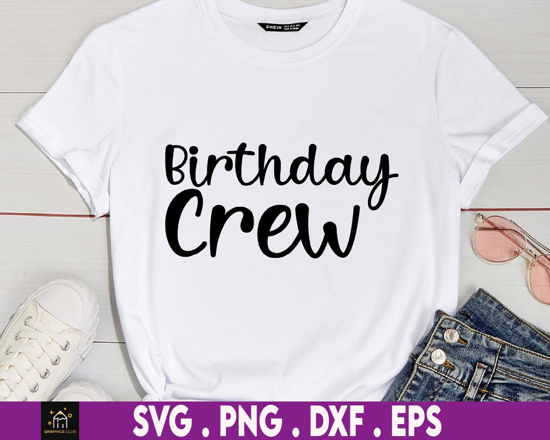 Birthday Crew Svg, Birthday, Birthday Svg, Birthday Saying Svg ...