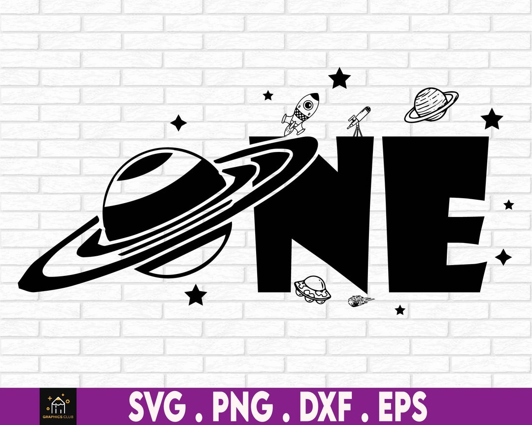 Space Birthday Svg, 1st Birthday Svg, First Birthday Png, One Year Baby ...