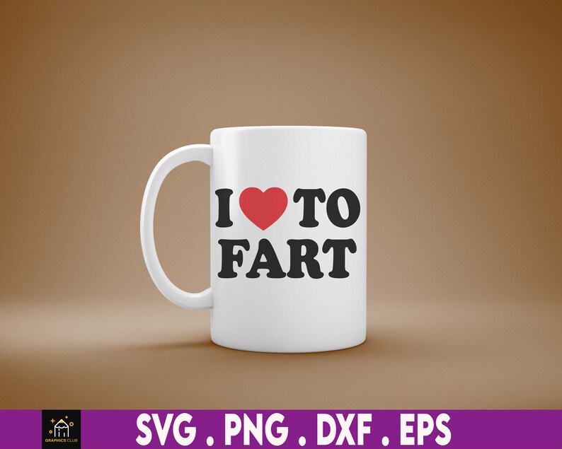 I Love to Fart Svg Fart Svg Farting Gifts Svg Sarcastic - Etsy