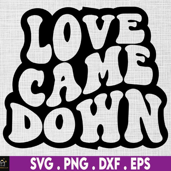 Love Came Down Png - Etsy