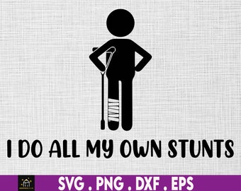 Funny Broken Leg Svg - Etsy