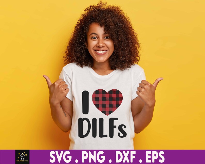 I Love Dilfs Svg Dilf Svg Sarcastic Dad Gifts I Heart - Etsy