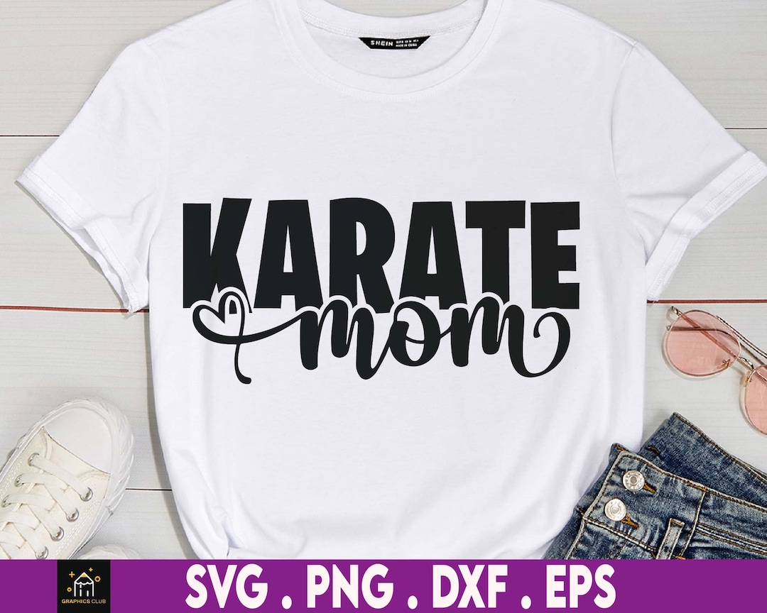 Karate Mom SVG, Karate Mama SVG, Living That Karate Mom Life SVG ...