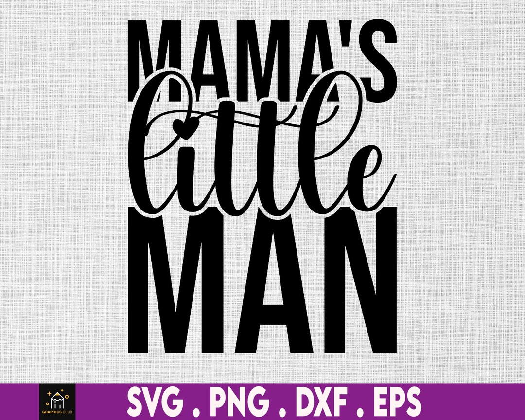 Mama's Little Man Svg, Baby Boy Svg, Cute Baby Svg, Baby Quotes Svg ...