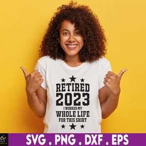 Retired 2023 Svg, Retired 2023 Not My Problem Anymore Svg, Retirement ...