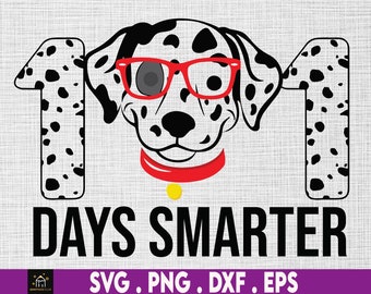 101 Days of School Dalmatian Dog Svg, 101 Days Smarter Svg, 101 Days of ...