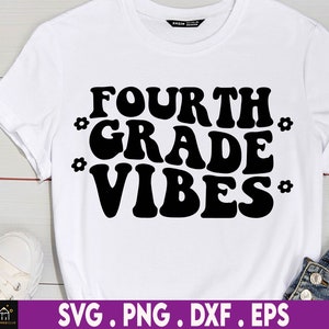Fourth Grade Vibes 4th Grade Teacher Shirt Svg Fourth Grade - Etsy