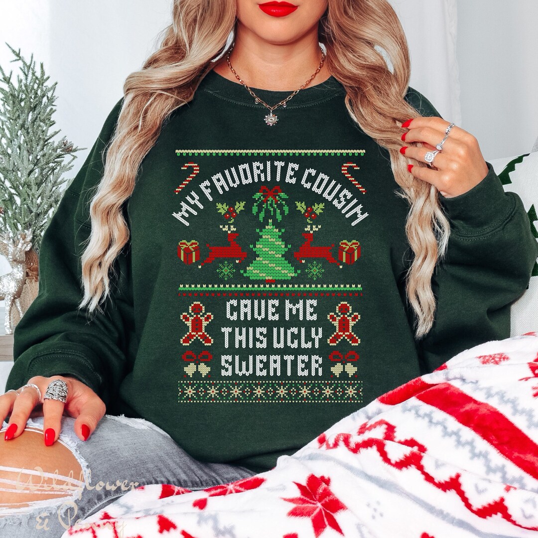 Cousin Christmas Sweatshirt, Funny Christmas Gift for Favorite Cousin ...