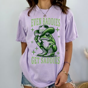 Even Baddies Get Saddies Funny Frog Meme Shirt Weirdcore Tee Ironic ...