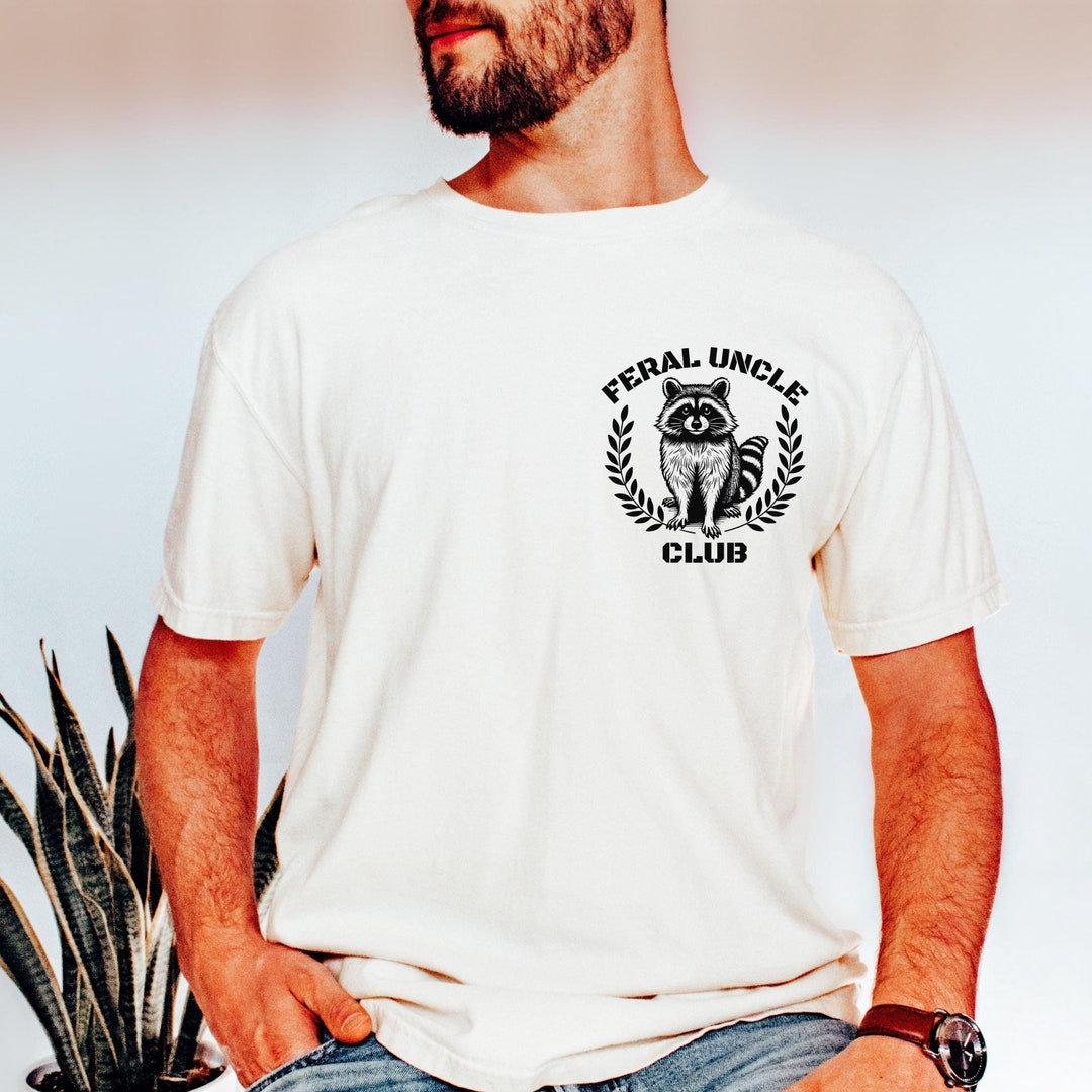 Feral Uncle Club T-shirt - Funny Gift for Uncle - Uncle Birthday Gift ...