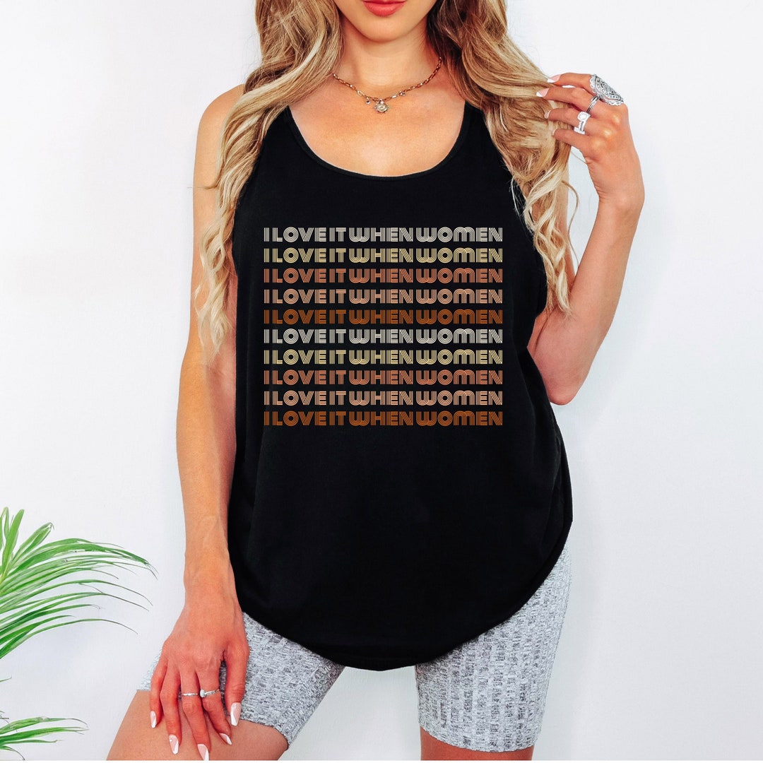 I Love It When Women, Sapphic Tank, WLW, Subtle, Lesbian Pride, Bi Pride, Bisexual Pride ...