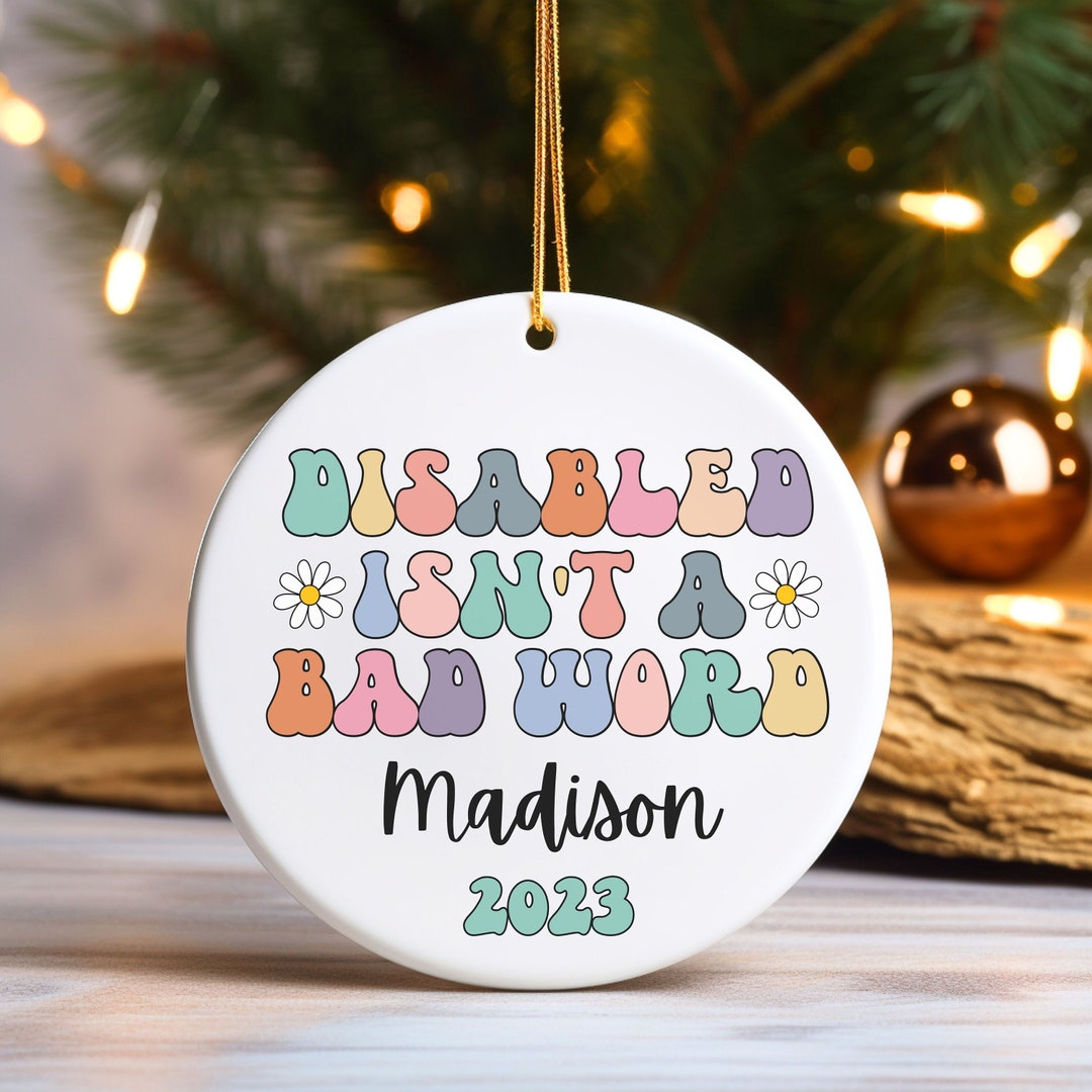 Disabled Ornament, Disability Awareness Christmas Ornament,disabled Isn ...