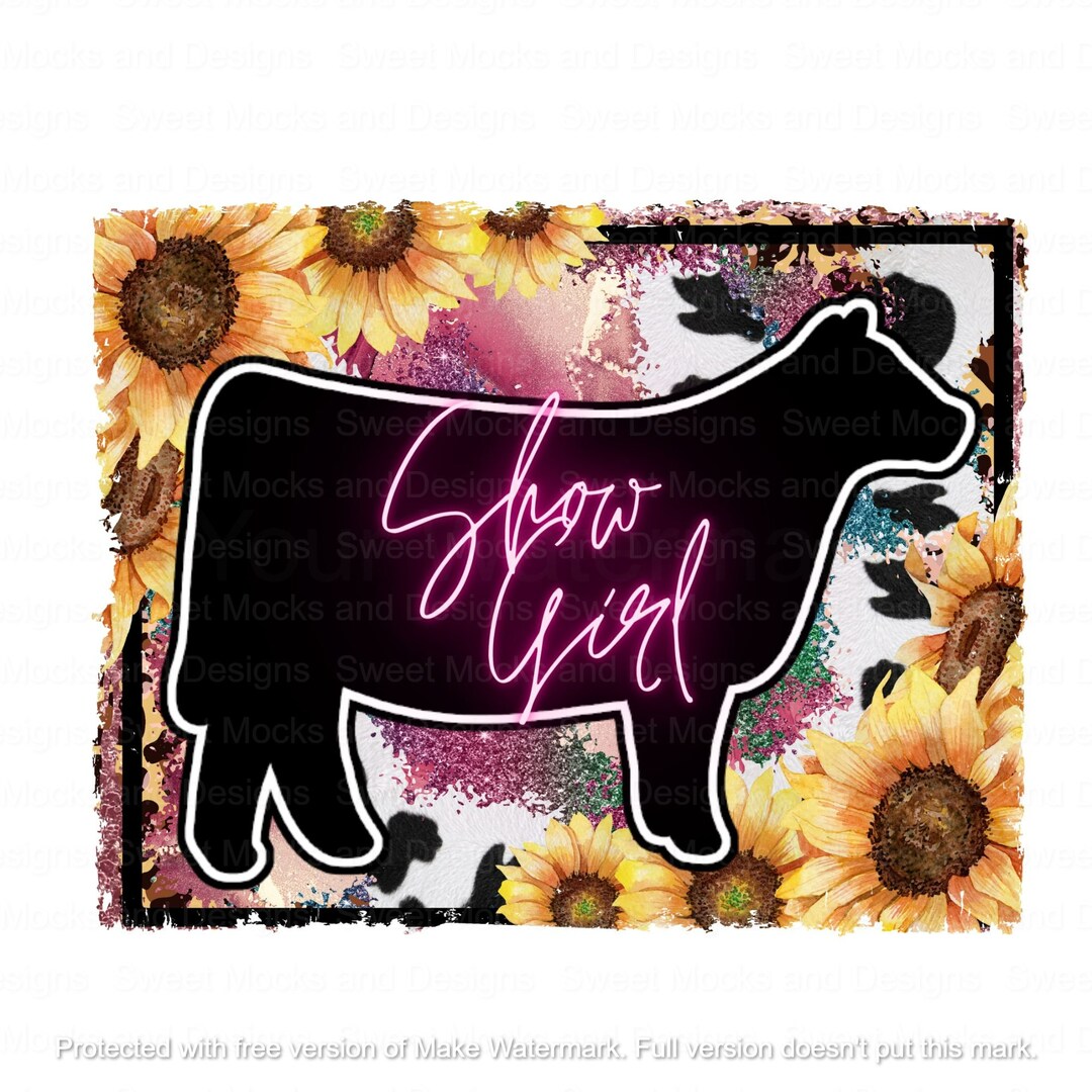 Show Girl Digital Design Show Girl, Show Heifer Digital File, Show ...