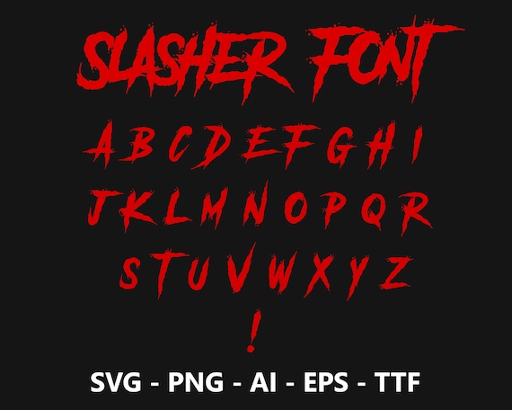 Slasher Font Ttf Svg Eps Png Cricut Silhouette | Etsy Canada