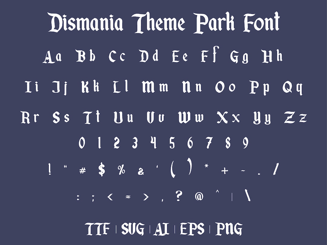 Dismania Theme Park Font Ttf Svg Eps Png Cricut Silhouette Word ...