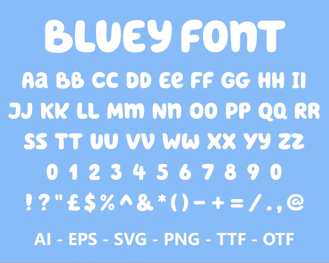 Bluey Font Ttf Svg Eps Png Cricut Silhouette - Etsy