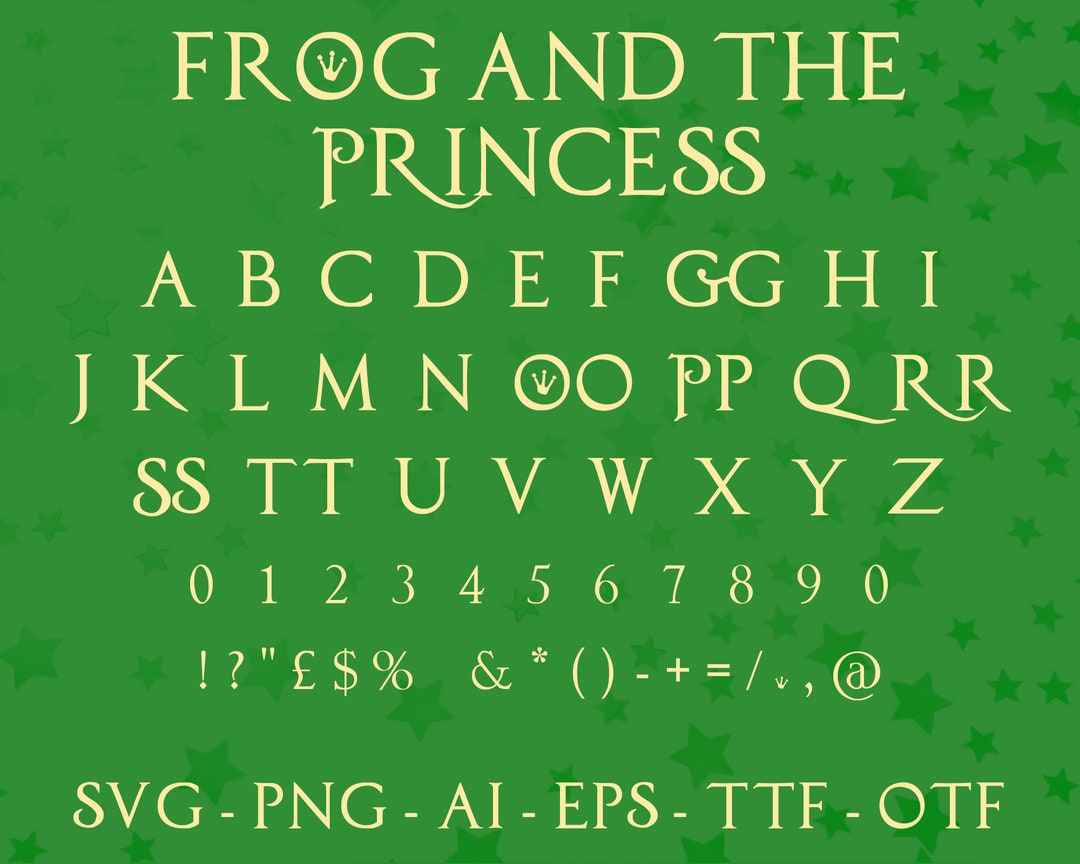 Frog and the Princess Font Ttf Svg Eps Png Cricut Silhouette Word ...