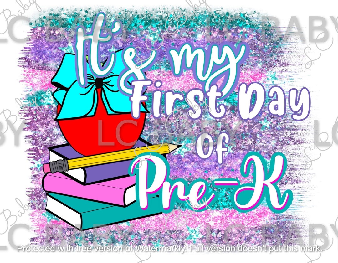 Back to School, Pre K Glitter, PNG File for Sublimation, First Day of ...