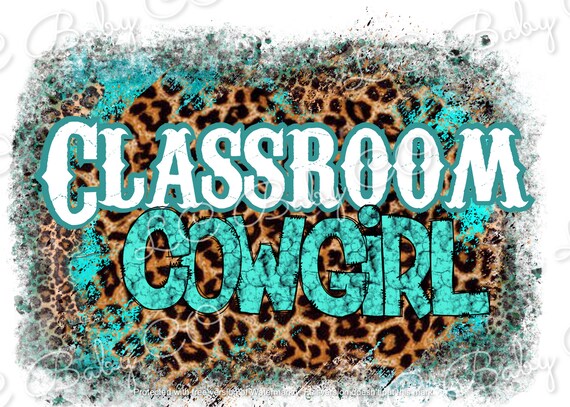 Classroom Cowgirl Png Western Teacher Png Back to School - Etsy