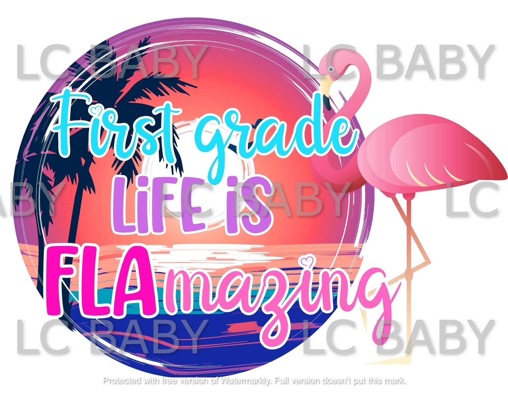 First Grade Life is Flamazing Png, Back to School Png, Sublimation, Dtf ...