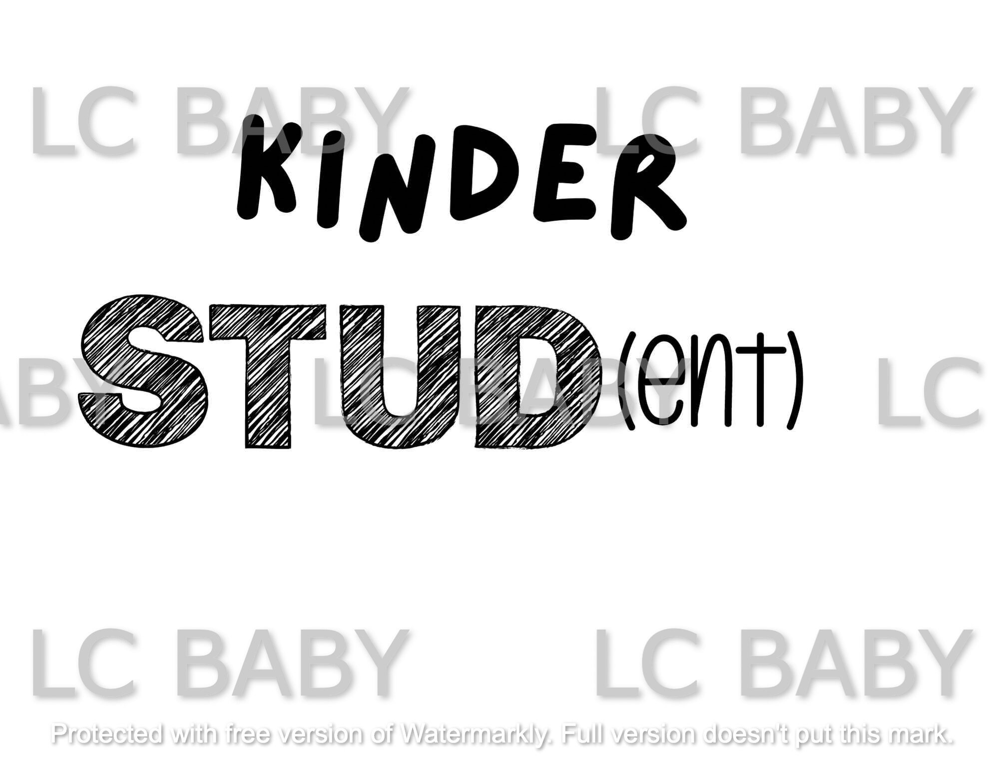 Kinder Stud (ent) Svg, Kindergarten First Day of School SVG, Back to ...