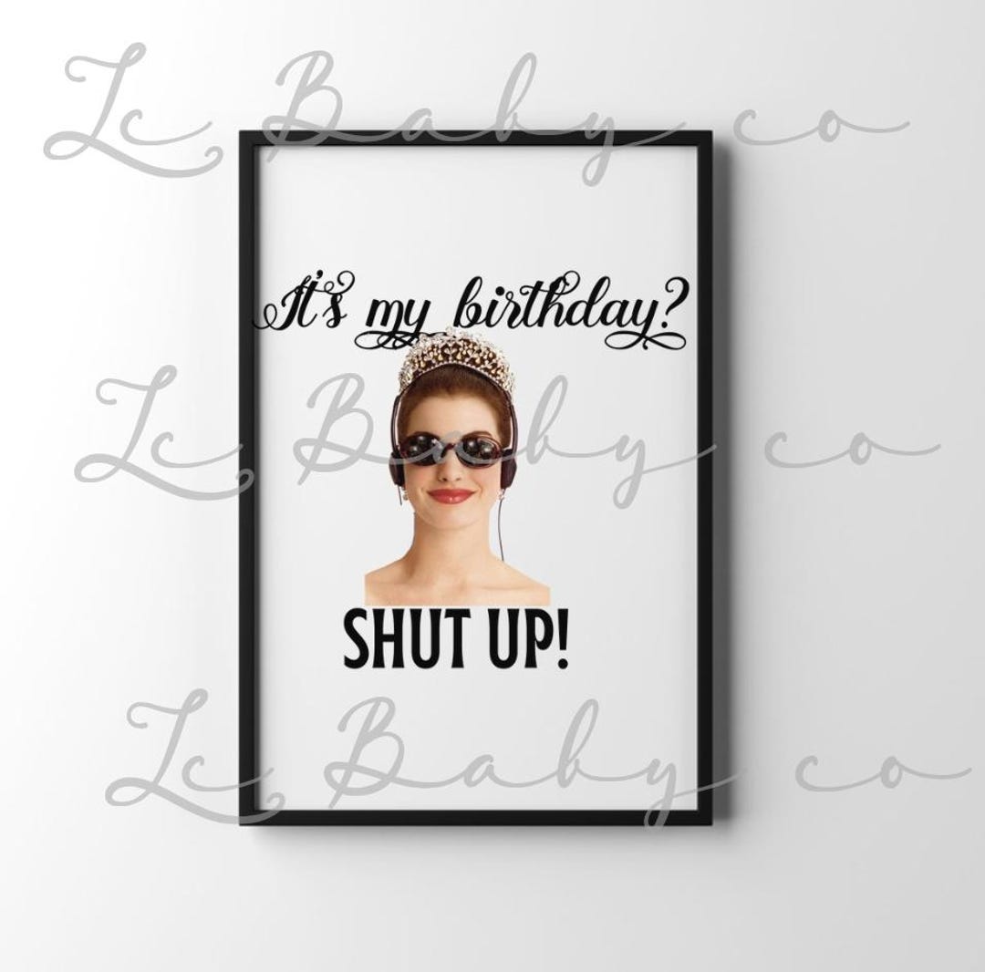 Me a Princess Shut up PNG FILE - Etsy
