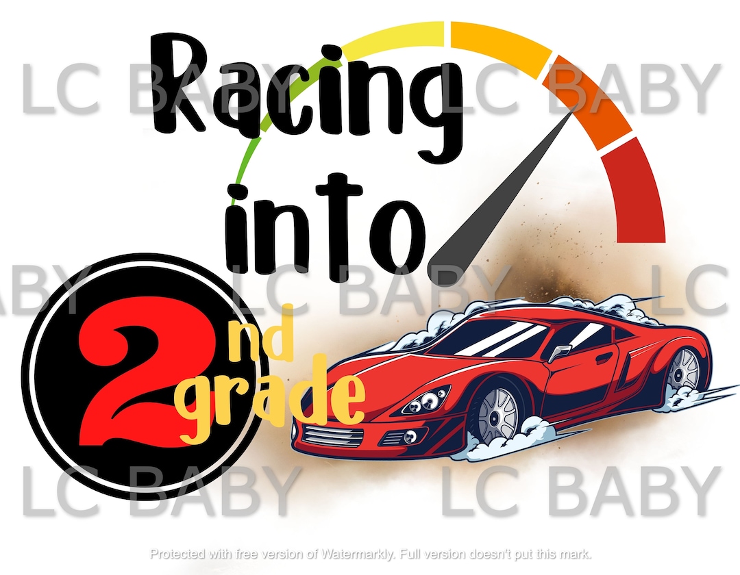 Race Into 2nd Grade Png, Back to School Png, Sublimation, Dtf, School ...