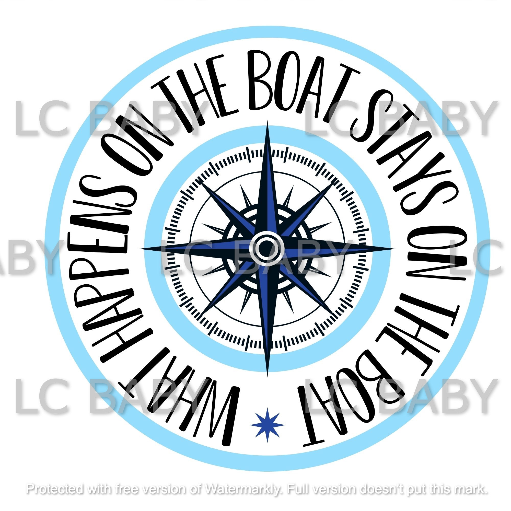 What Happens on the Boat Stays on the Boat Png/svg, Boat Life Png, Lake ...