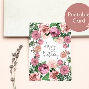 Happy Birthday Flowers, Printable Card, Birthday Card, Downloadable ...