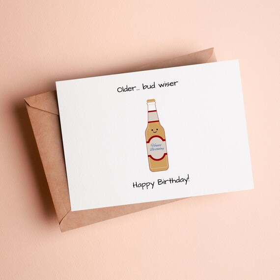 Older Bud Wiser Card Funny Card Pun Card Card for Him - Etsy
