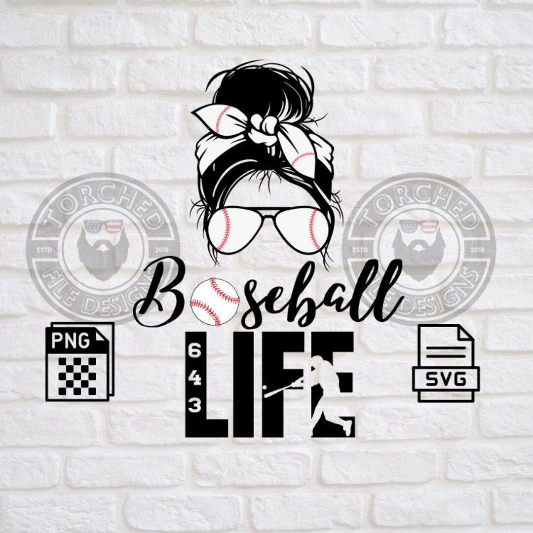 Baseball Life File! SVG, PNG, CNC, Laser, Vinyl Cutter, Silhouette ...