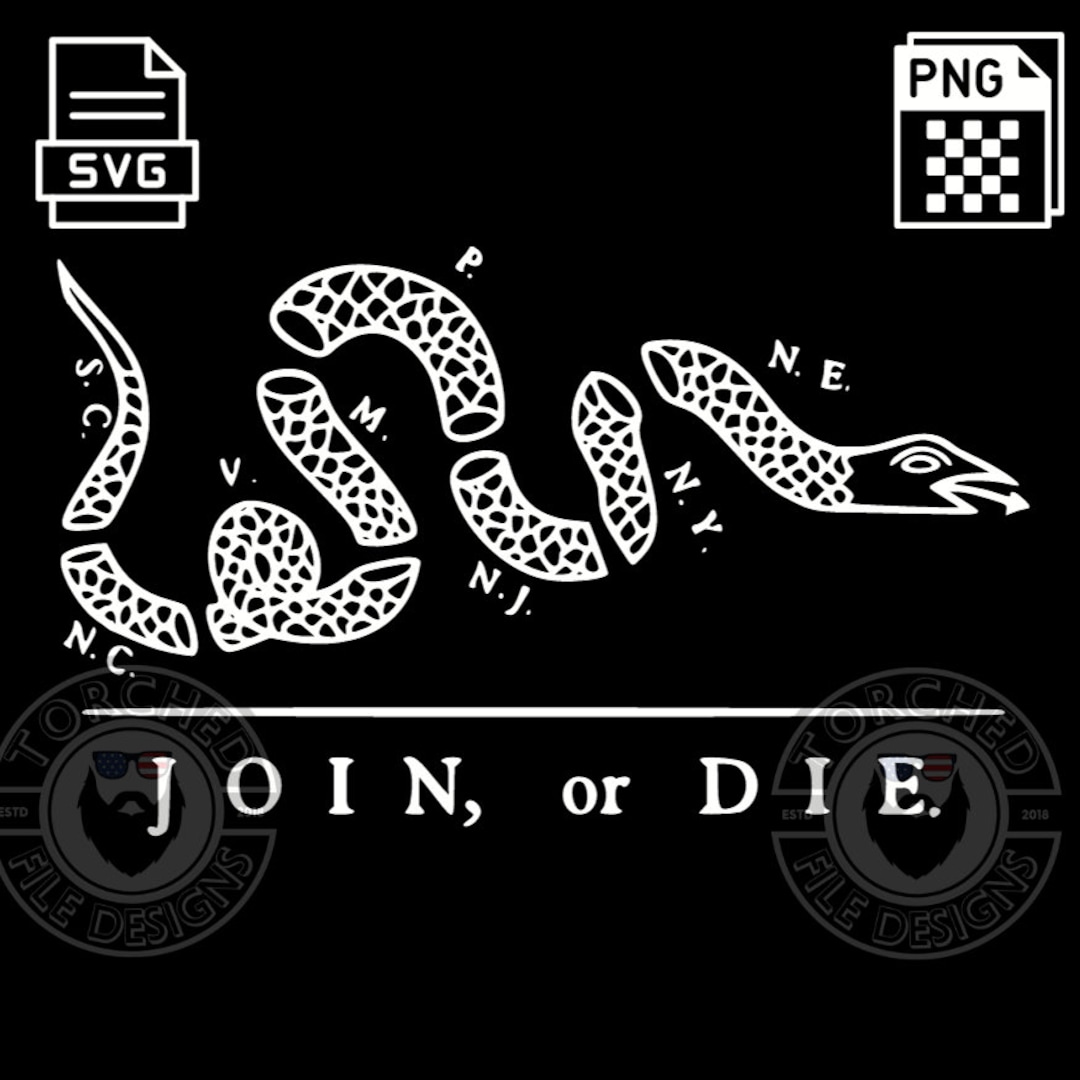 Join or Die File Black Out Edition! SVG, PNG, CNC, Vinyl Cutter, Laser ...