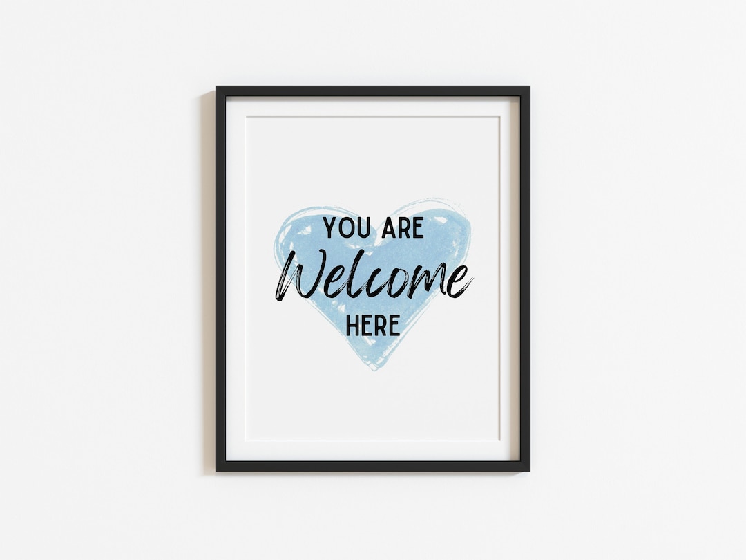 You Are Welcome Here Printable Wall Art, Digital Art, Positive ...
