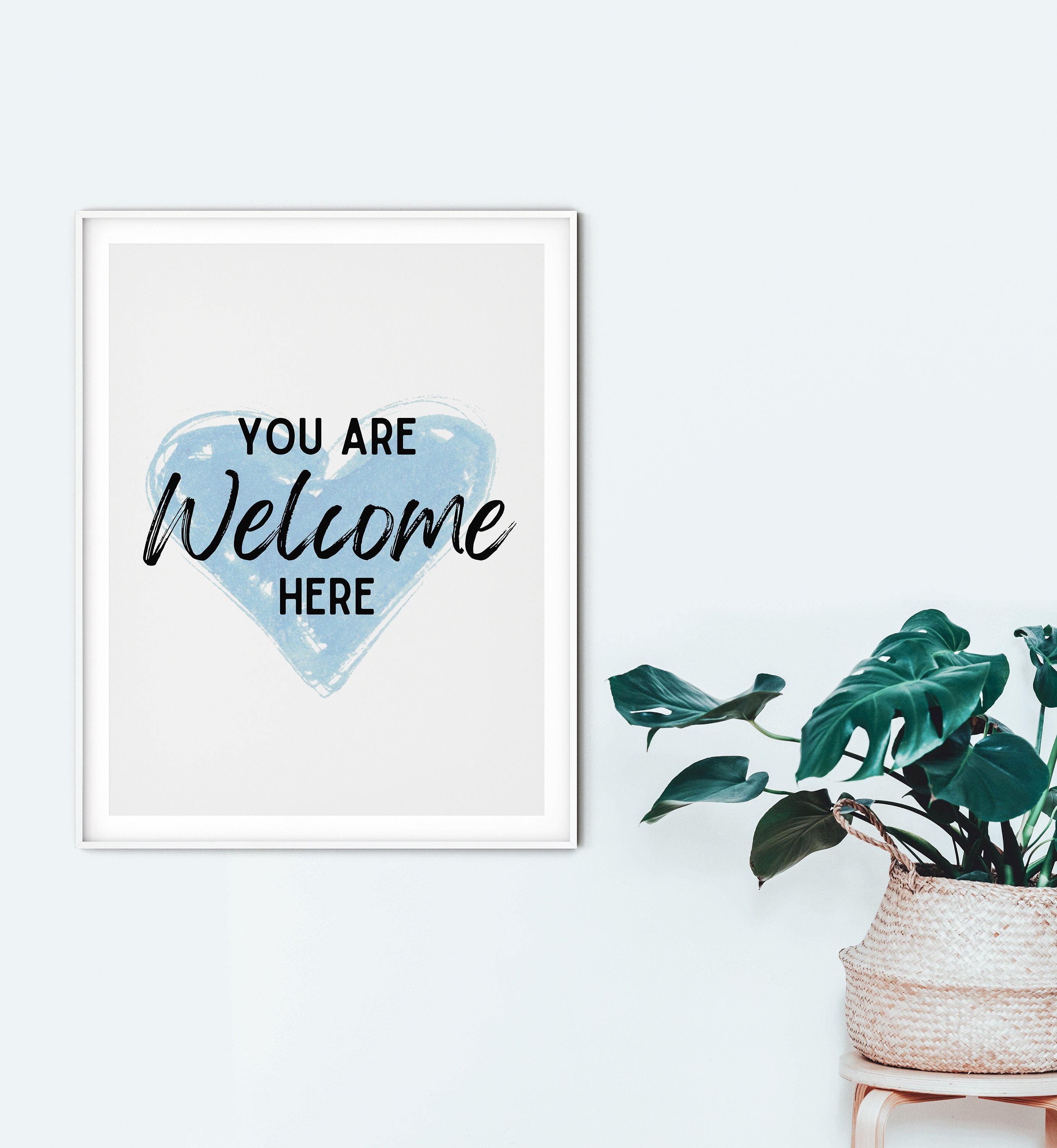 You Are Welcome Here Printable Wall Art, Digital Art, Positive ...