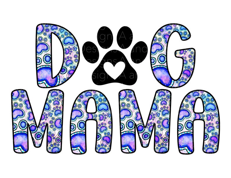 Dog Mama - Sublimation Design - PNG - Cute Shirt Design - Digital ...