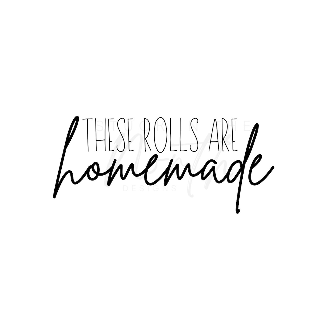 Homemade Rolls SVG PNG Digital Download Thanksgiving - Etsy