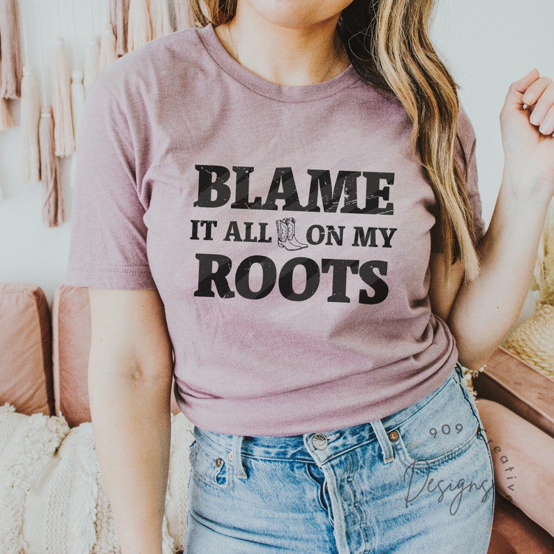 Country Music Png, Blame It All on My Roots Png, Cowgirl Boots, Cowgirl ...