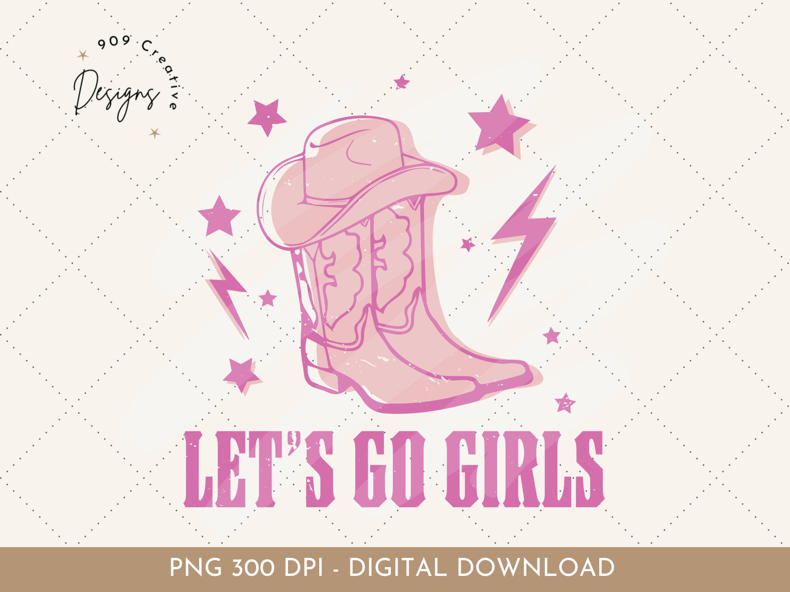 Let's Go Girls Png Country Music Png Cowboy Boots - Etsy