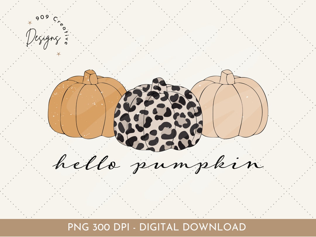 Hello Pumpkin Png, Fall Vibes Png, Pumpkin Patch Png, Leopard Print ...