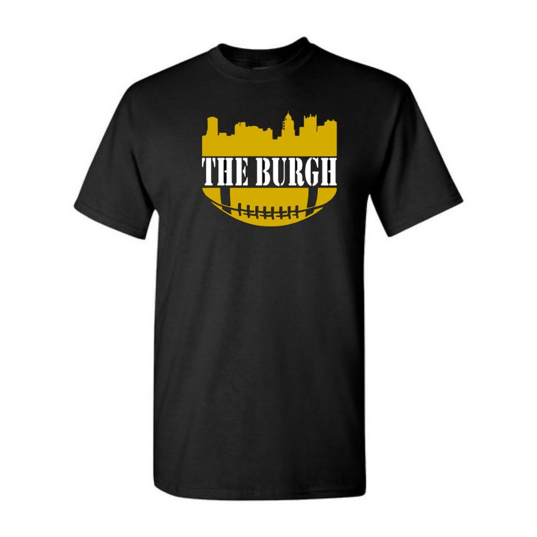 Pittsburgh Football Team T-shirt Sweatshirt Hoodie, the Burgh, Stadium ...