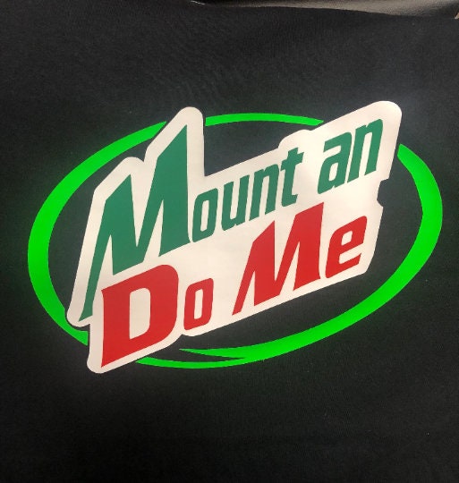 Mount an Dew Me Shirt T-shirt Sweatshirt Hoodie, Mountain Soda Pop - Etsy