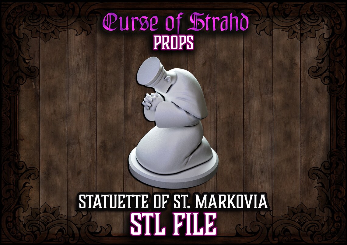 Curse of Strahd 3D Printable Prop Statuette of Saint Markovia STL FILES ...