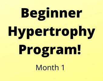 Beginner Hypertrophy Training Month 3 - Etsy